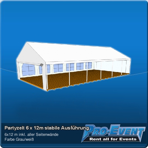 Partyzelt 6 x 12m stabile Ausführung, Zeltboden - 9175110472 mieten ...